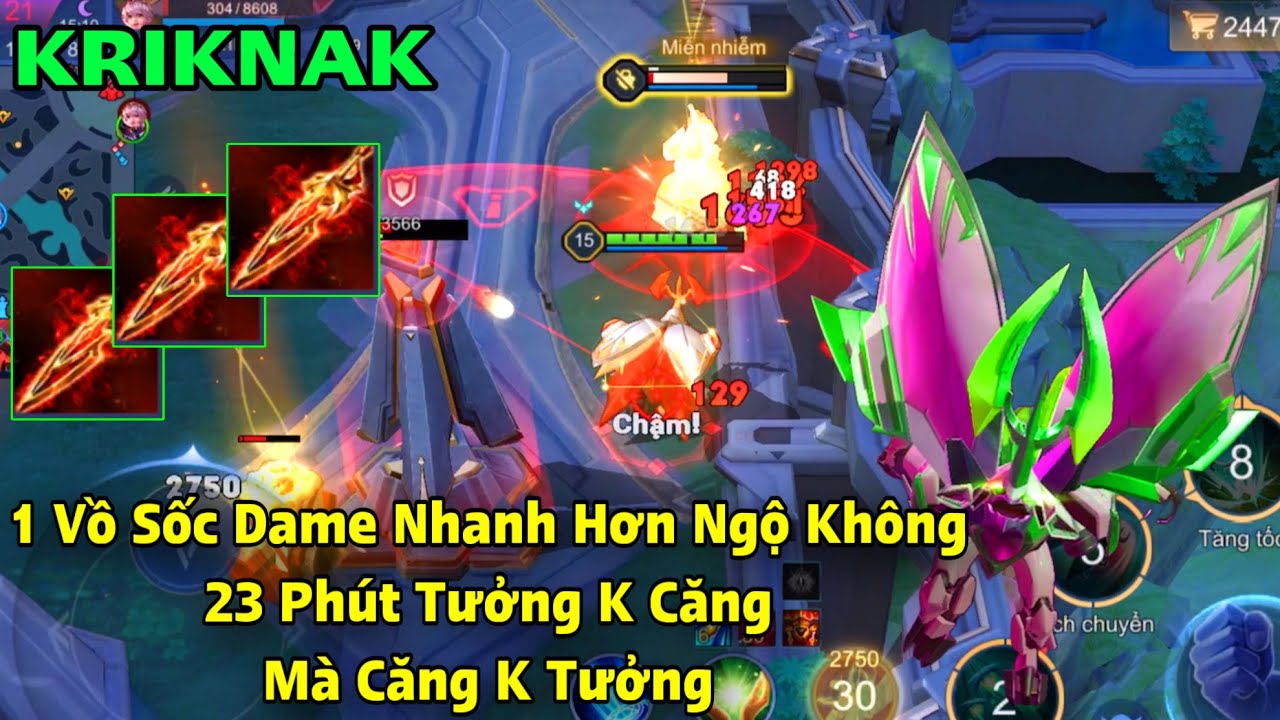 KRIKNAK Liên Quân || 1 Vồ Sốc Dame Nhanh Hơn Cả Ngộ Không 23 Phút Tưởng ...