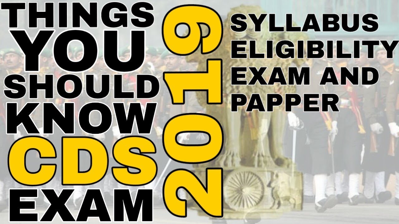 CDS(I) 2019: Syllabus, Eligibility, paper pattern - YouTube