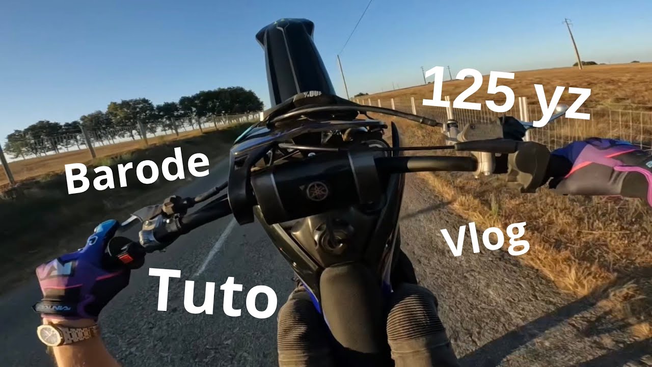 BARODE AVEC MON 125 YZ + TUTO WHEELING #vlog - YouTube