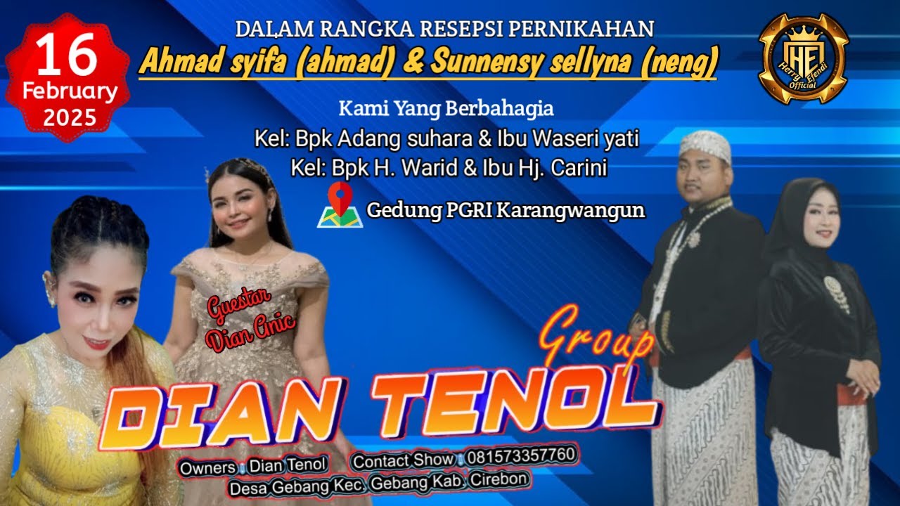 LIVE STREAMING DIAN TENOL GROUP KARANG WANGUN Hari Minggu 16 FEBRUARI 2025 Pimp.DIAN TENOL - YouTube