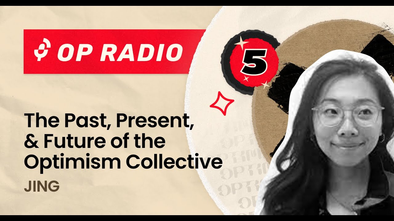 OP Radio #5: The Past, Present, & Future of the Optimism Collective - YouTube