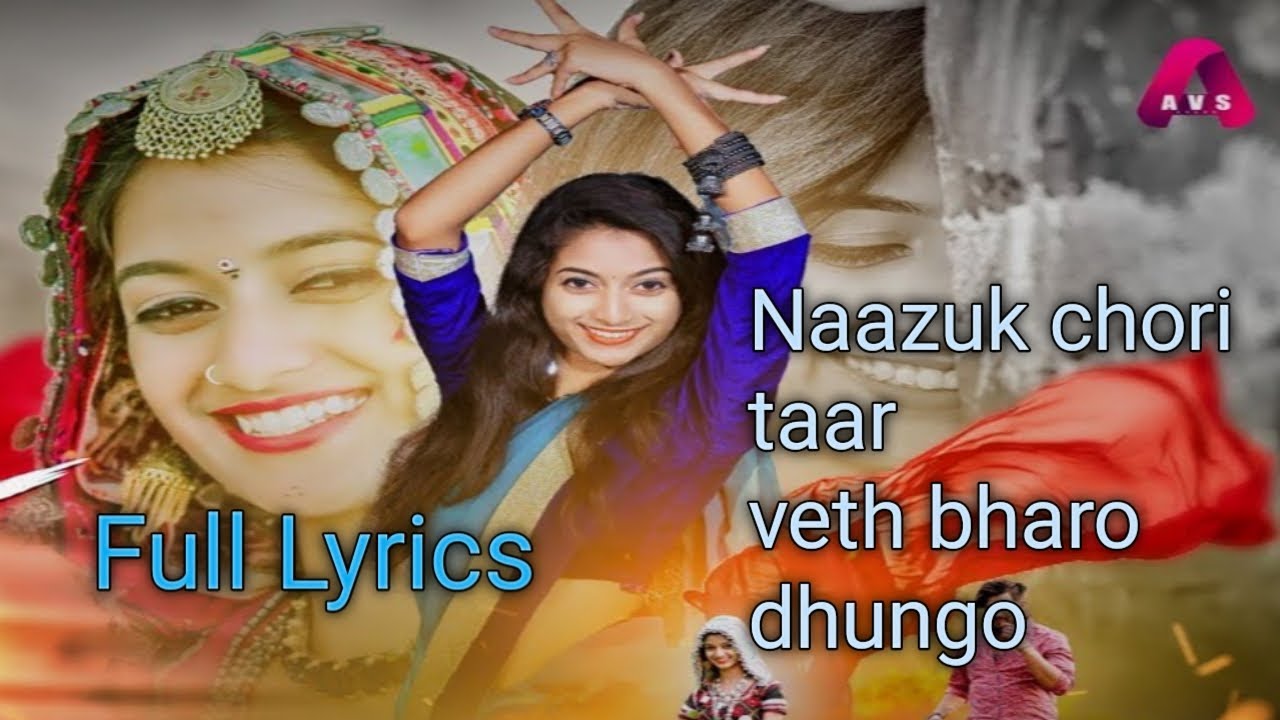Naazuk chori taro veth bharo dhungo ||#banjaralyrics #banjarasongs # ...