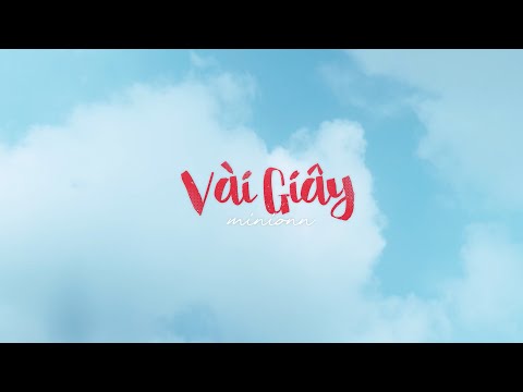 Minionn - Vài Giây (Official Music Video)