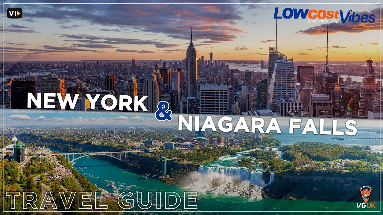 New York City & Niagara Falls: Epic Twin City Adventure! | Low Cost ...