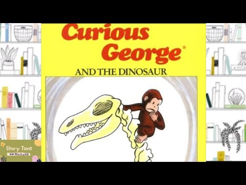 CURIOUS GEORGE AND THE DINOSAUR 🦕 | READ ALOUD FOR KIDS 📚 | STORYTIME ...