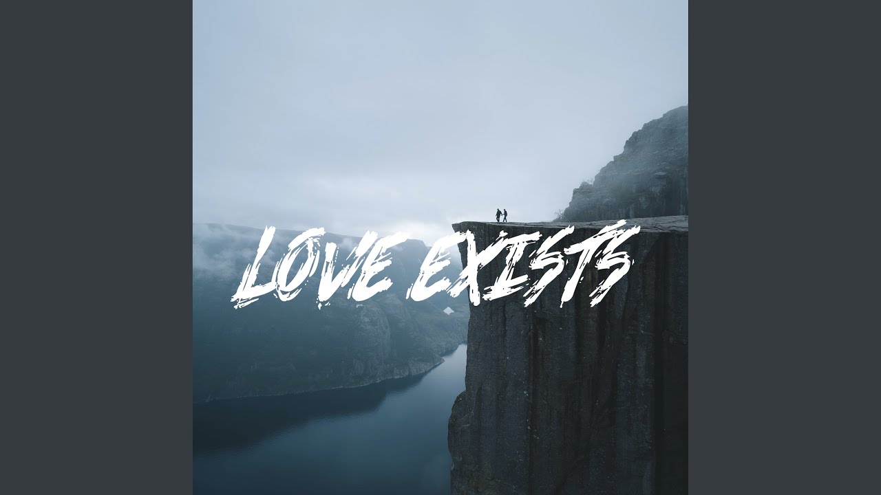 Love Exists? - YouTube