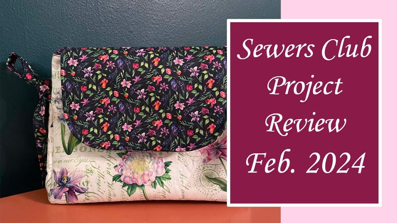 Sewers Club February Project Review - YouTube