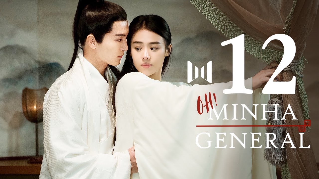 [LEGENDADO] Oh Minha General 12 | Oh My General | 将军在上 - YouTube