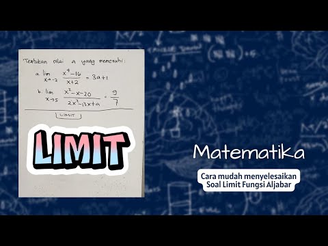 Tentukan nilai a yang memenuhi persamaan ... (Latihan Soal Limit Fungsi ...