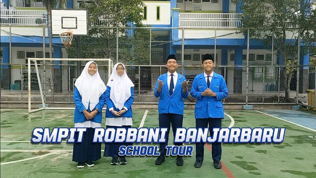 SCHOOL TOUR SMPIT ROBBANI - YouTube