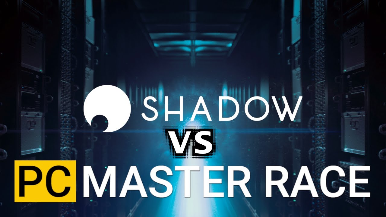 Cloud Streaming Hardware REVIEW | Shadow vs PC Master Race - YouTube