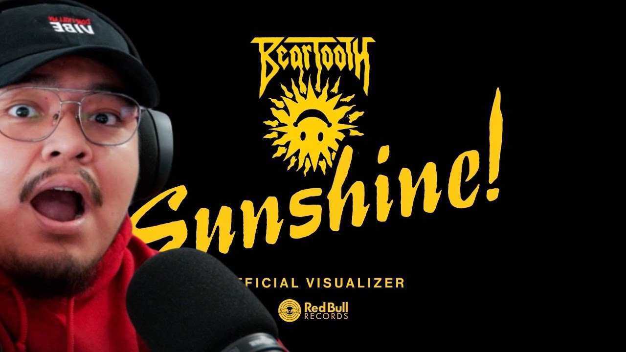1ST LISTEN REACTION Beartooth - Sunshine! (Visualizer) - YouTube