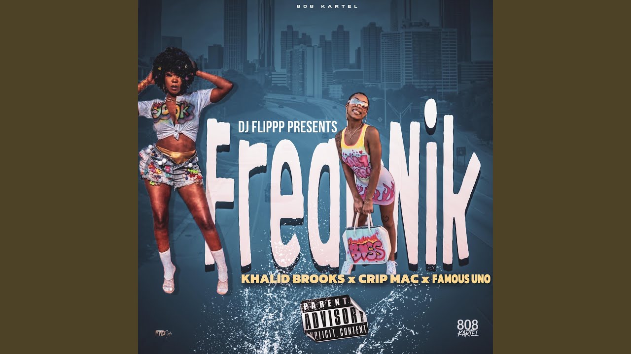 Freak Nic (feat. Famous uno) - YouTube Music