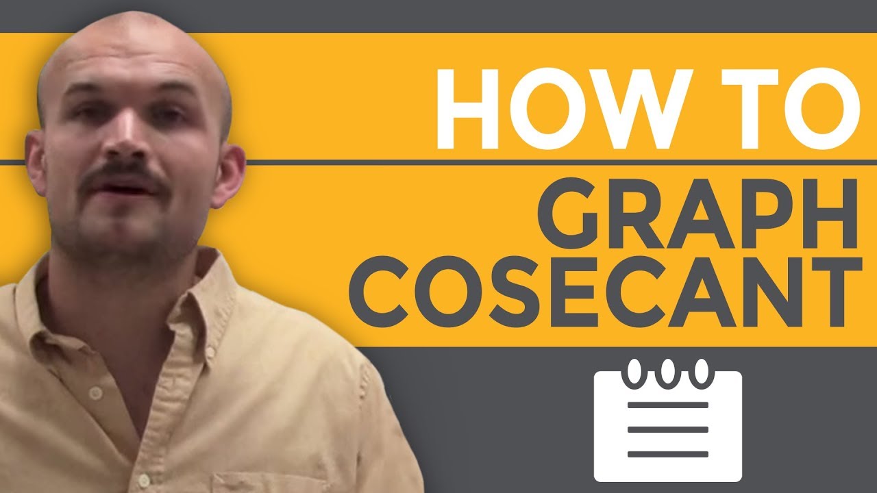How to graph the cosecant graph - YouTube