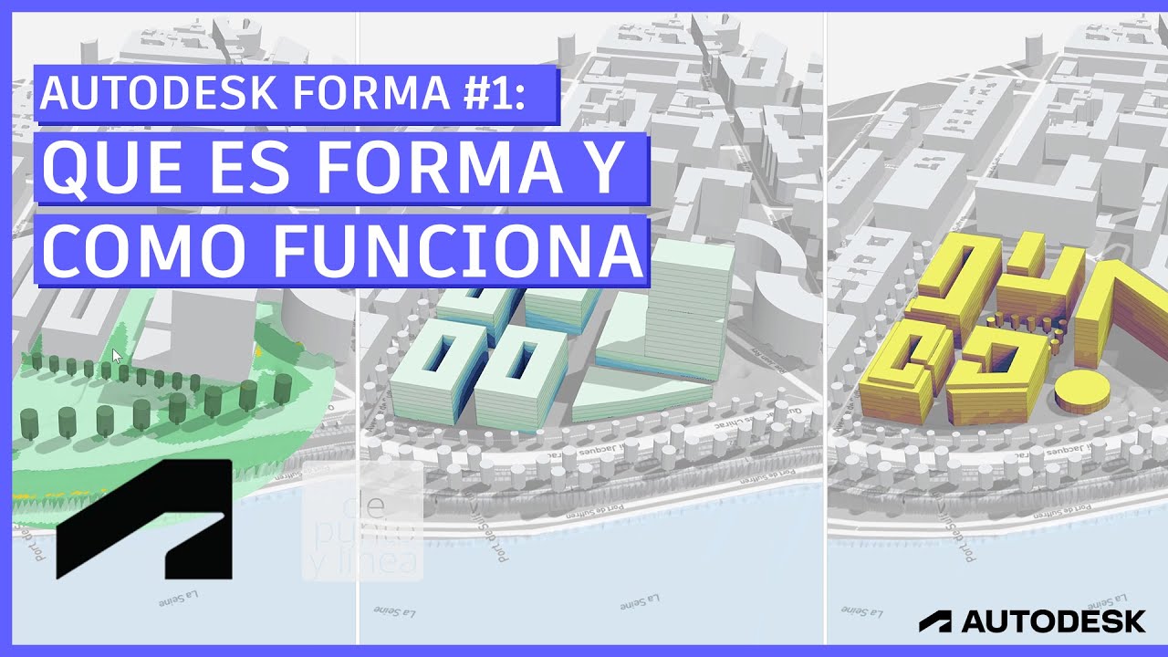 Autodesk Forma Cap 1 - ¿Qué es Autodesk Forma? Principales ...