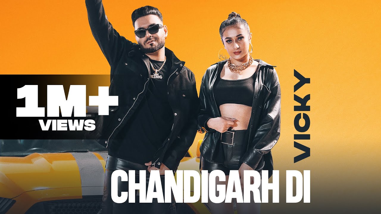 Vicky (official video) Chandigarh Di | VICKY MUSIC | Latest Punjabi ...