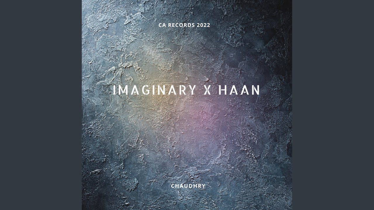 IMAGINARY X HAAN - YouTube