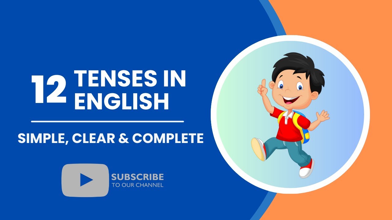 Tenses in English (Simple, Clear & Complete) @AUNGMYAYENGLISH - YouTube