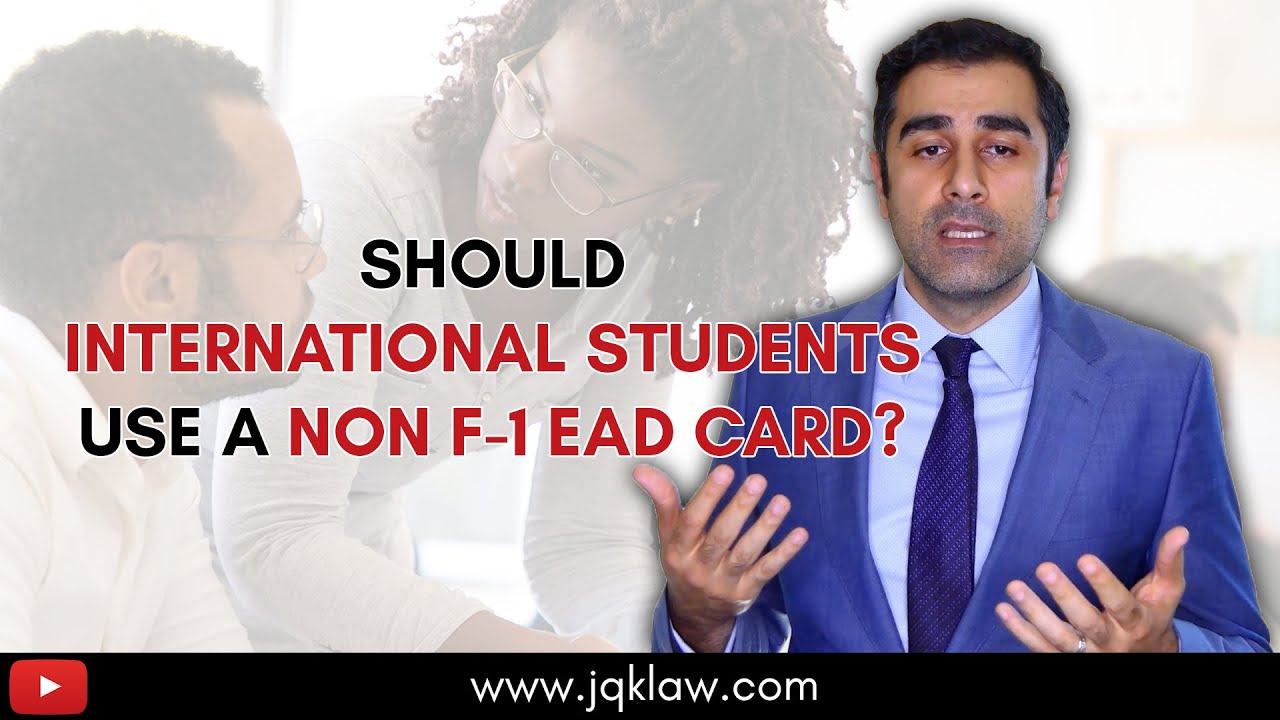 Should International Student Use Non F-1 EAD Card? - YouTube