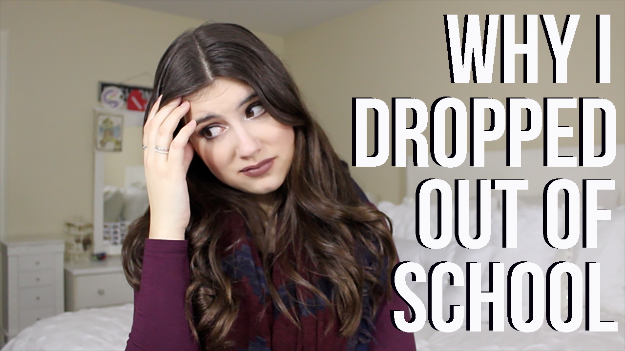 Why I Dropped Out Of School YouTube why-i-dropped-out-of-school-youtube