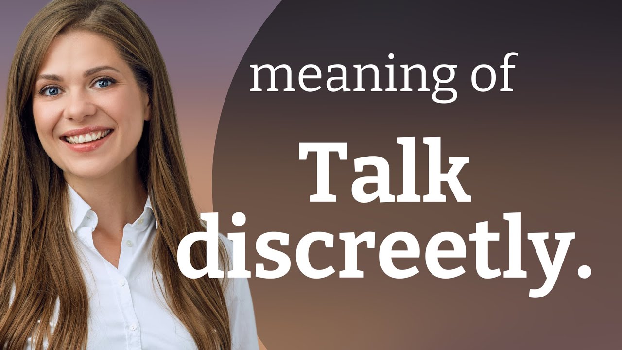 Master the Art of Subtle Speech: Understanding "Talk Discreetly" - YouTube