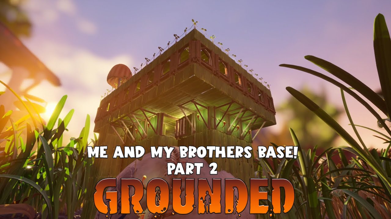 Grounded, Me and my brothers base, Flyby Part 2 - YouTube