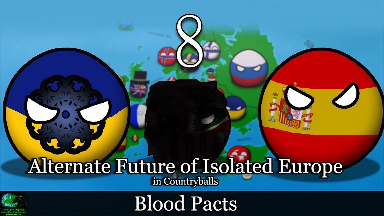Alternate Future of Isolated Europe in Countryballs | Episode 8: Blood ...