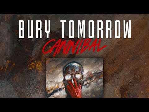 BURY TOMORROW | CANNIBAL (Album Review) - YouTube