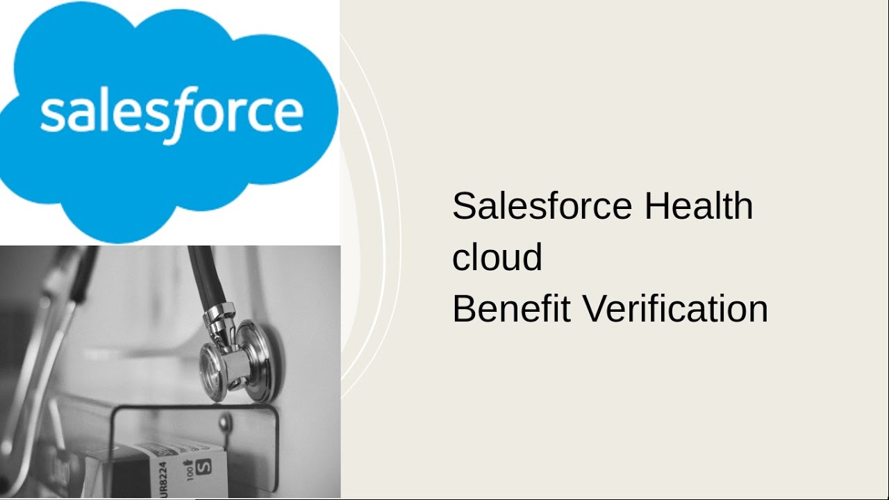 Salesforce Health cloud Benefit Verification - YouTube