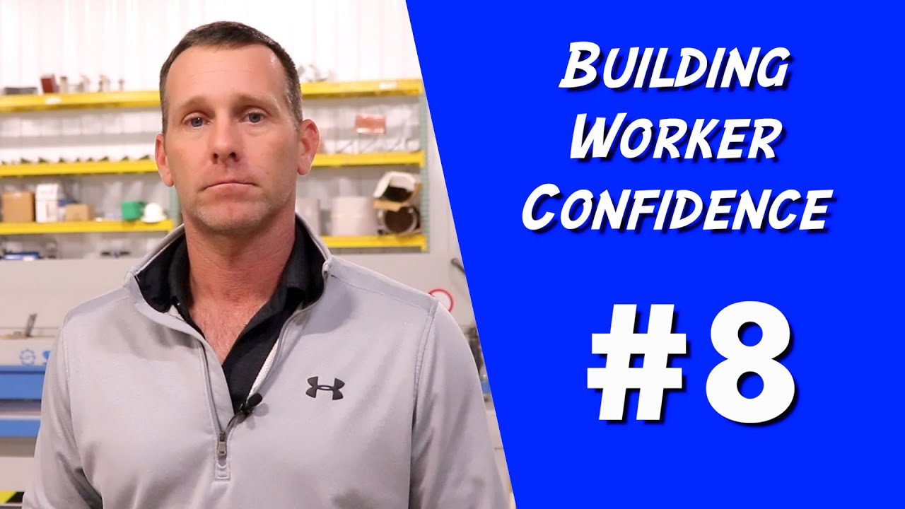 Construction worker training #8 - Building Confidence & Helping guys be ...