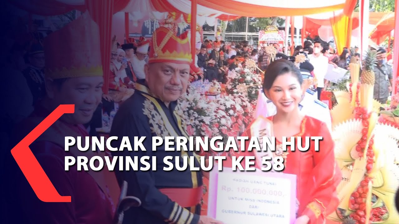 Puncak Peringatan HUT Provinsi Sulut Ke-58 - YouTube