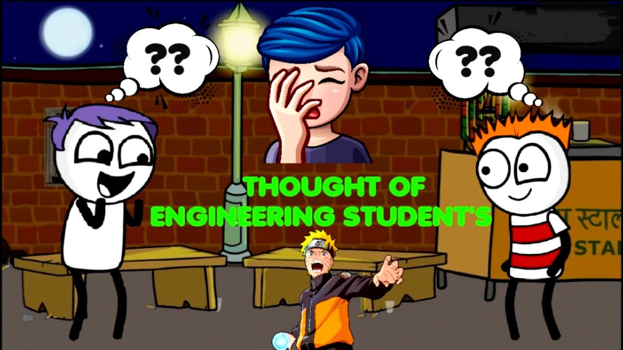 Though Of Every Engineering Student's 🤔||Engineering Student's ☺️ ...