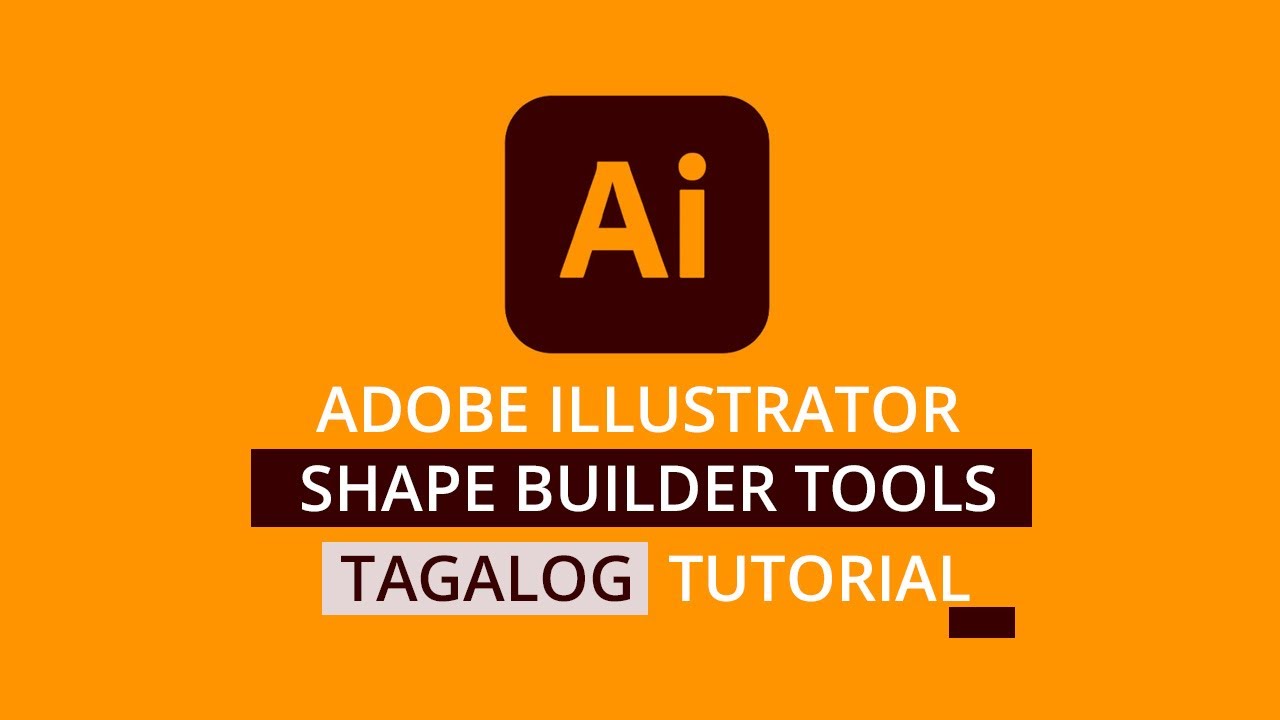 Shape Builder Tools Adobe Illustrator Tagalog Tutorial - YouTube