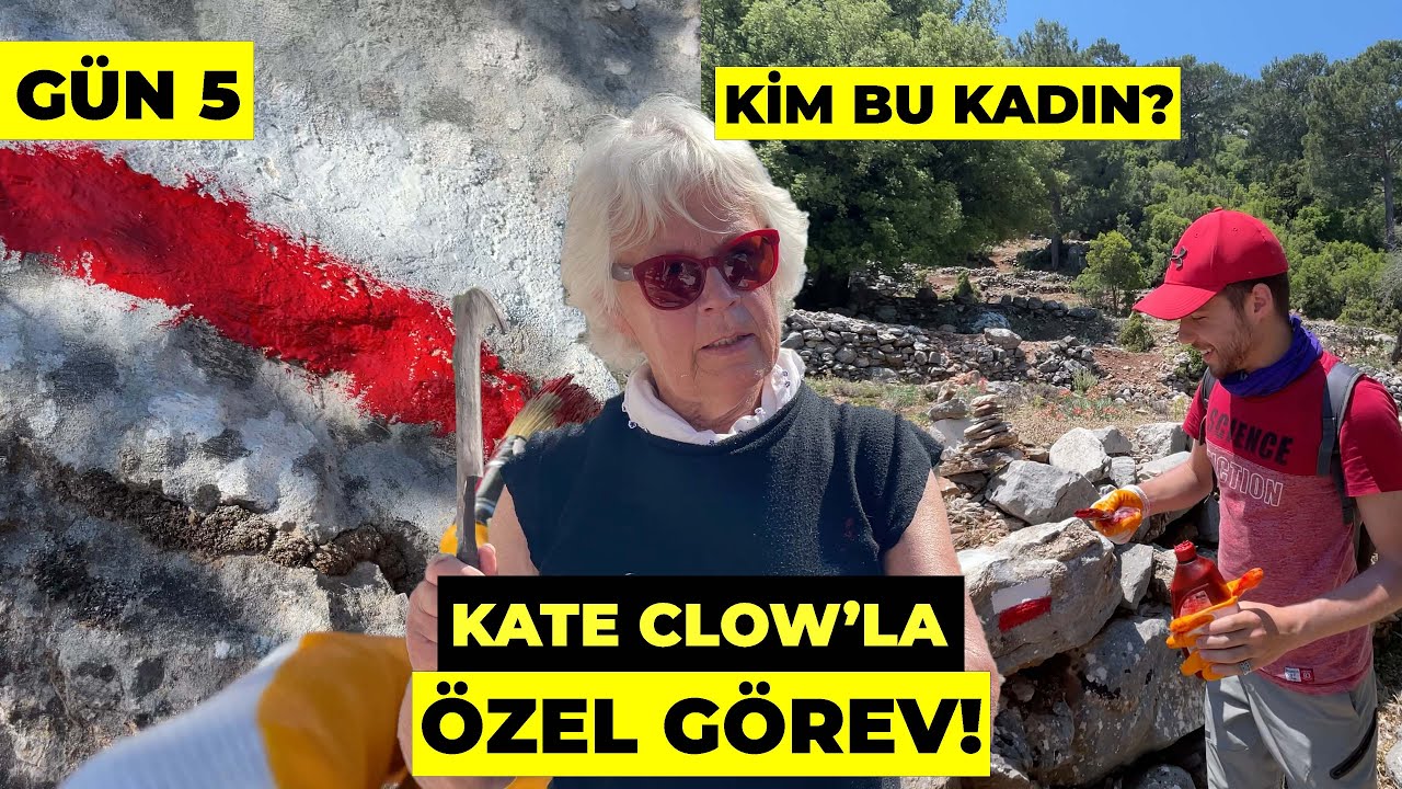 KİM UL*N BU KATE CLOW? | Likya Yolu 5 - YouTube