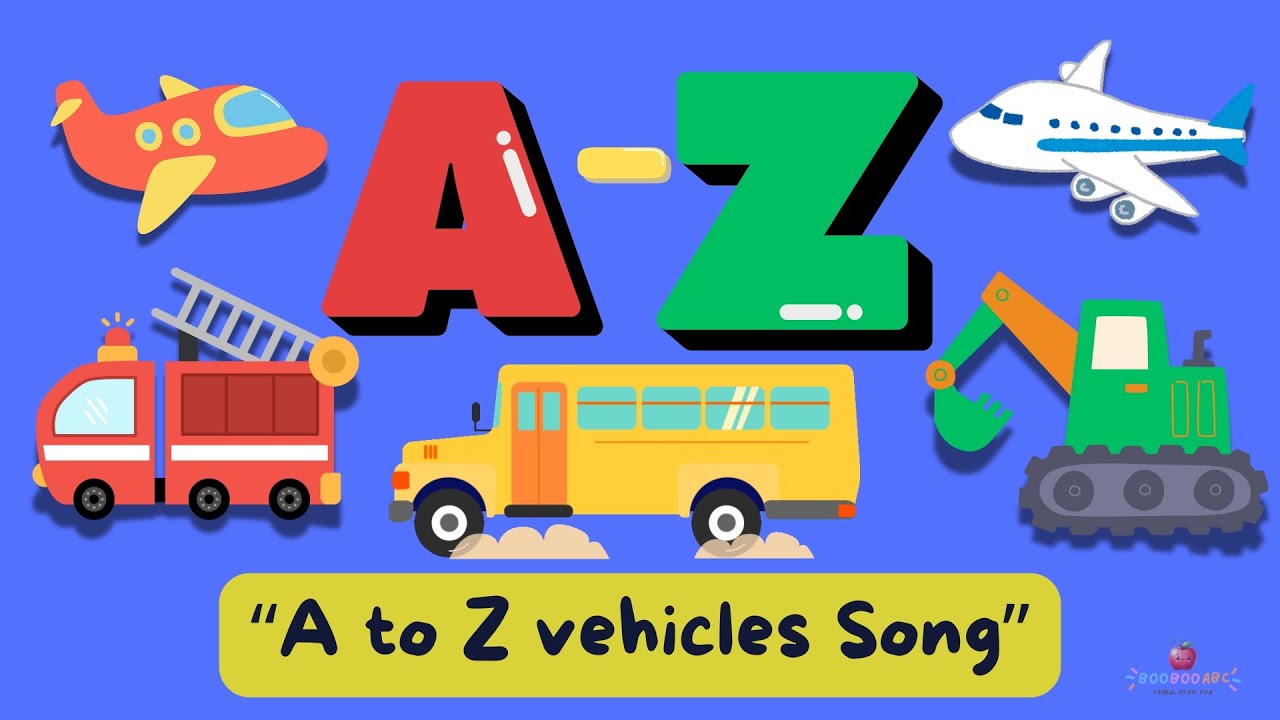 A to Z Vehicles Song for Kids | Learn Vehicle Names with Fun ...