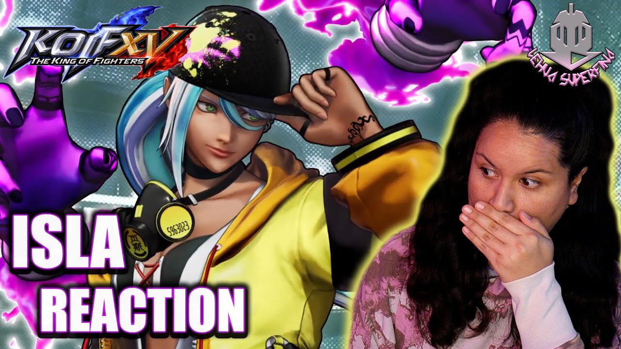 KOF XV - Isla｜REACTION | Character Trailer #30 - YouTube