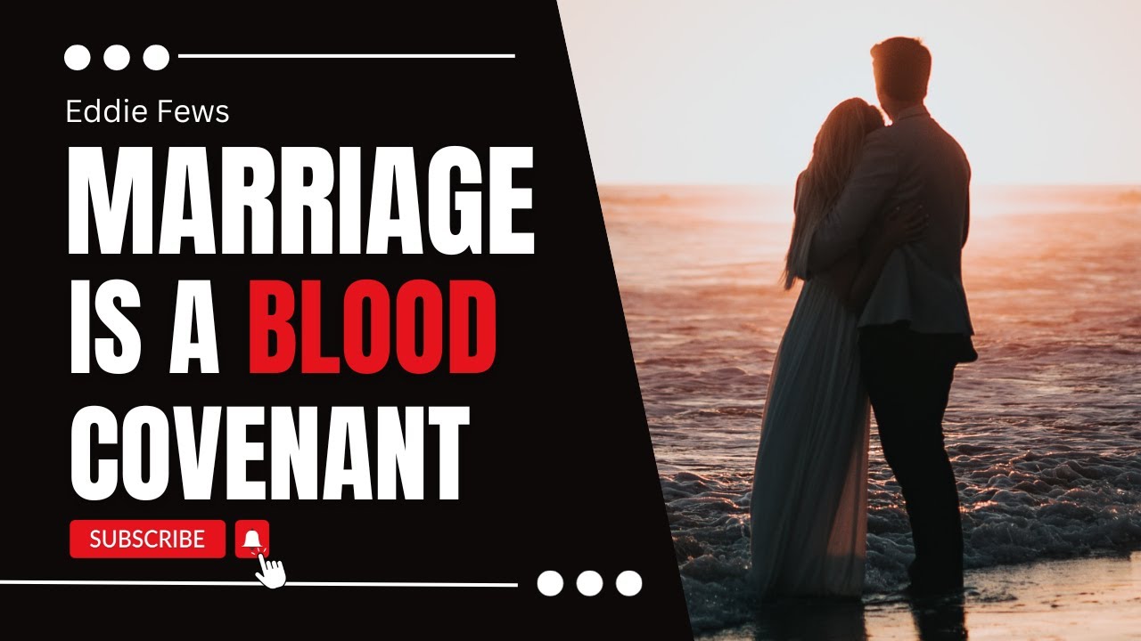 Marriage is A Blood Covenant - YouTube
