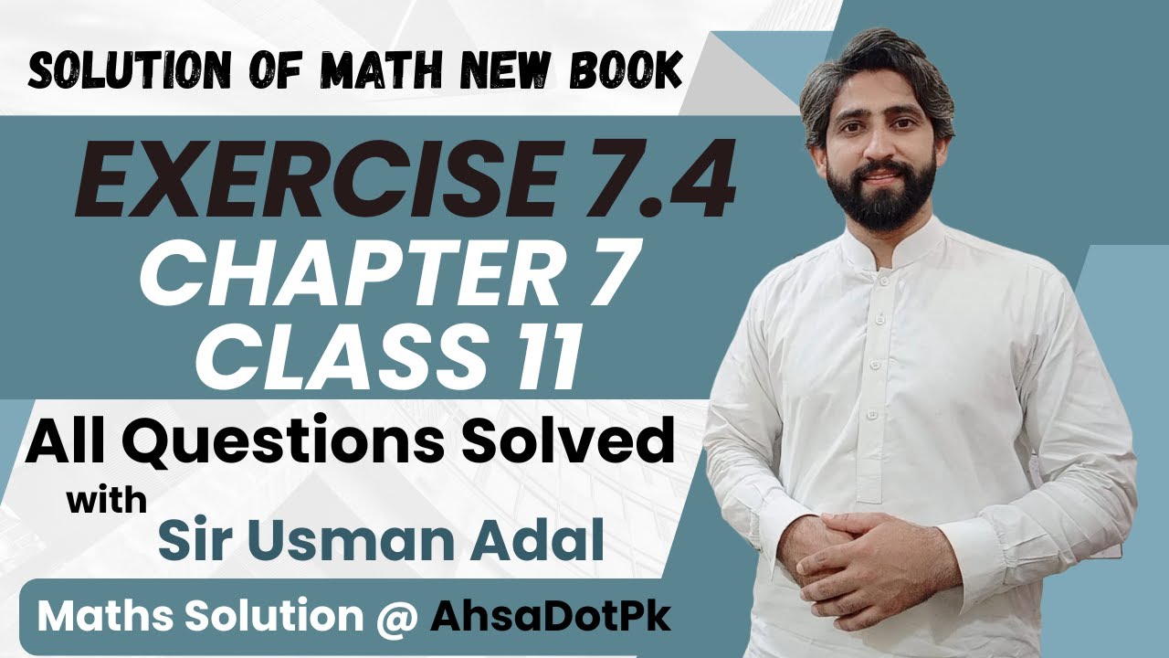 Exercise 7.4 Class 11 Maths || Chapter 7 All Questions || 1st Year Math ...