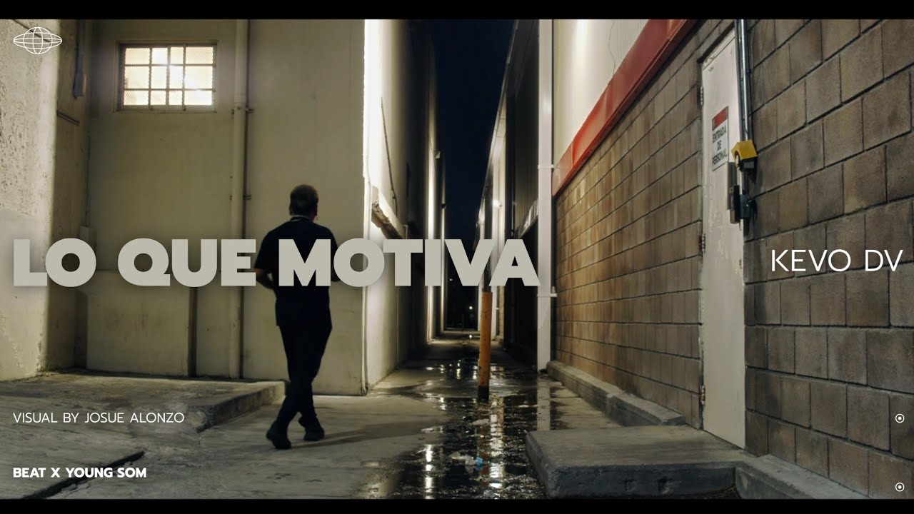Kevo DV - Lo que motiva - YouTube