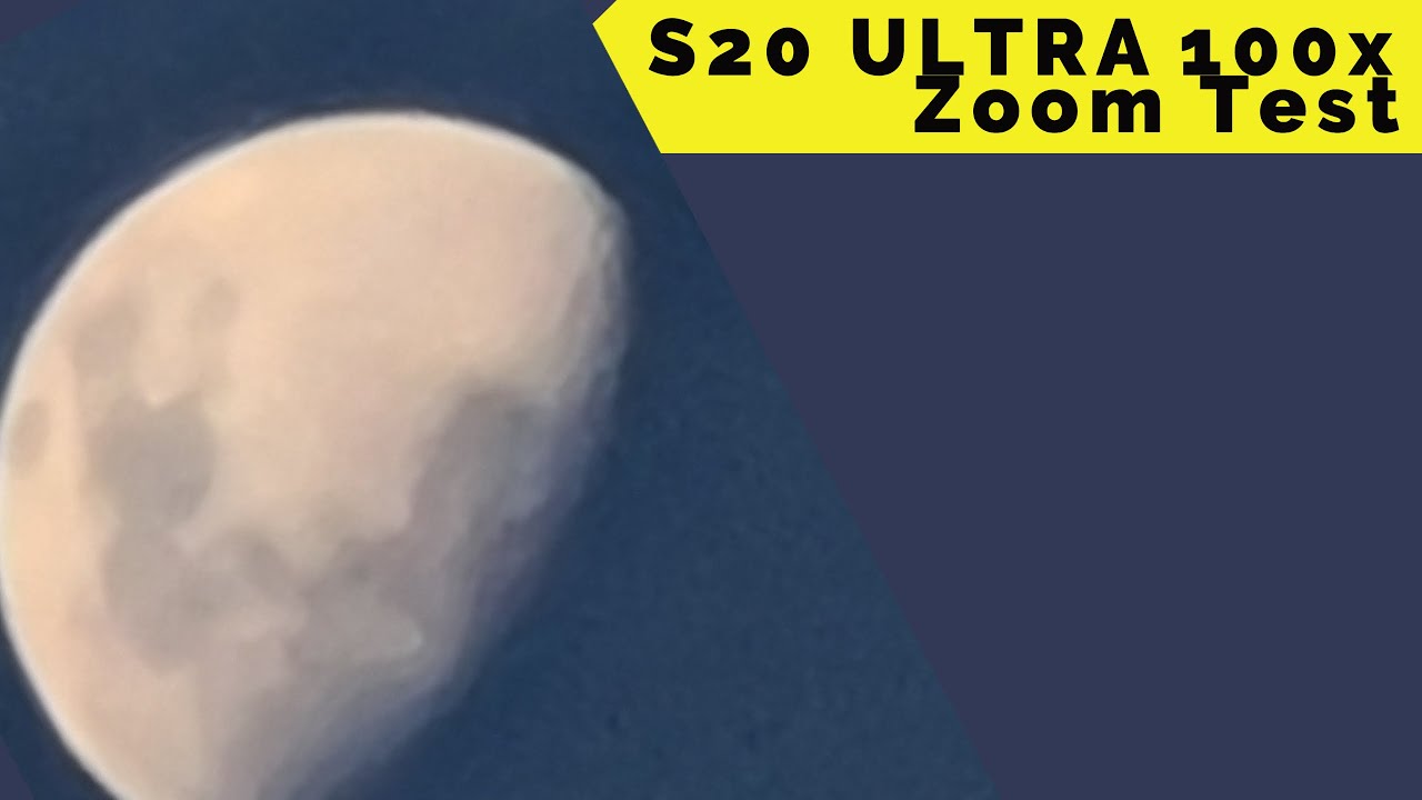 Samsung Galaxy S20 Ultra : Photographing The Moon Test - YouTube