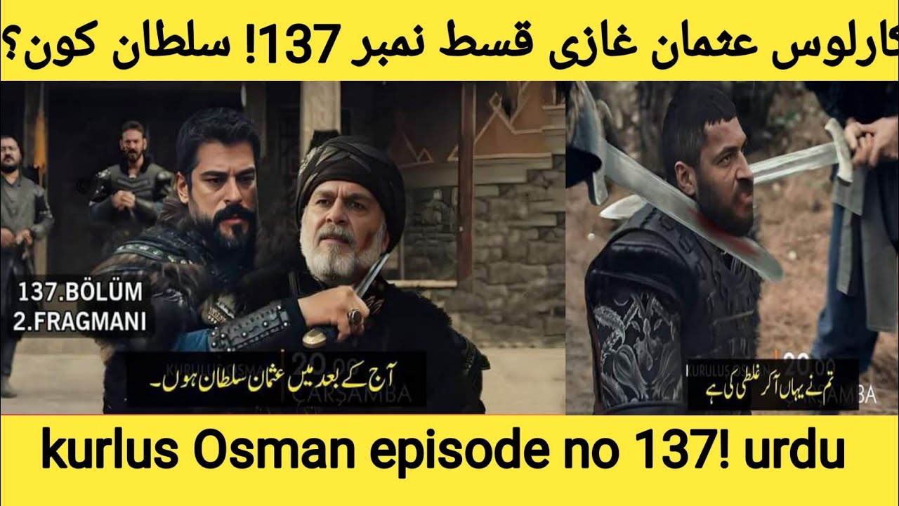 kurlus Osman episode 137||urdu subtitle||Osman ghazi||Sir saadat edu ...