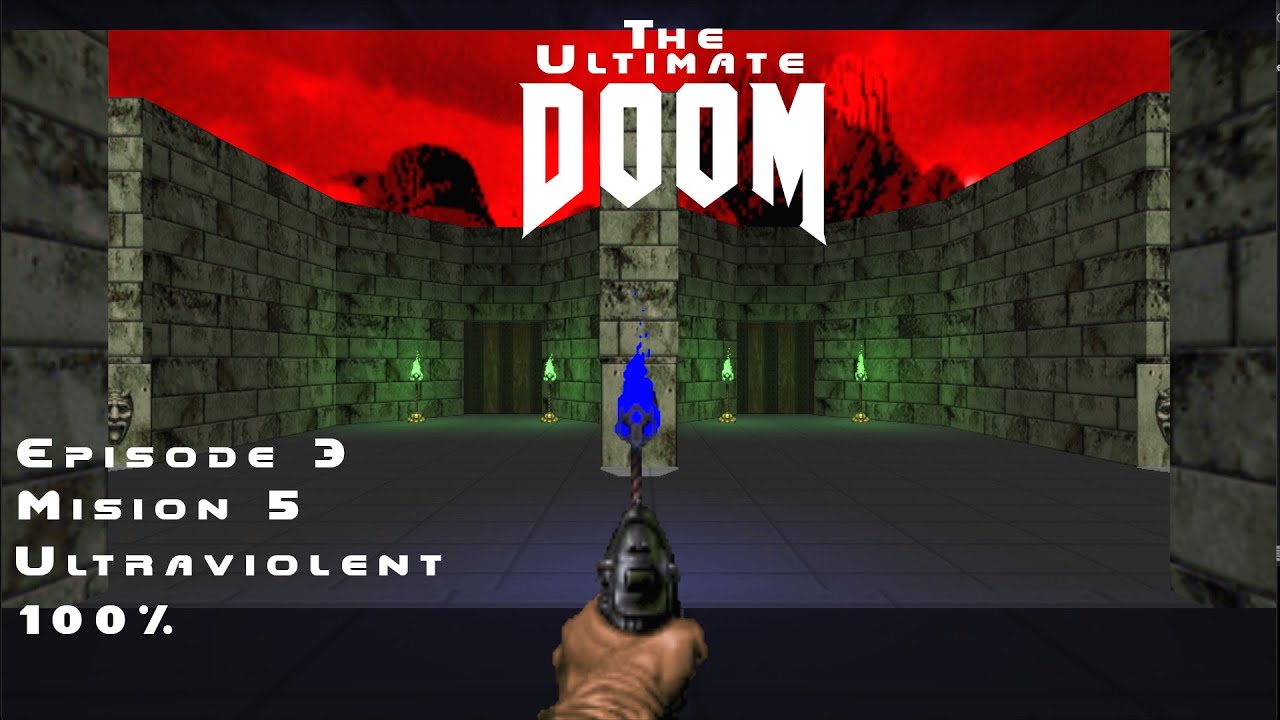 Ultimate Doom -E3M5 La Catedral Profana - Uv 100% - YouTube