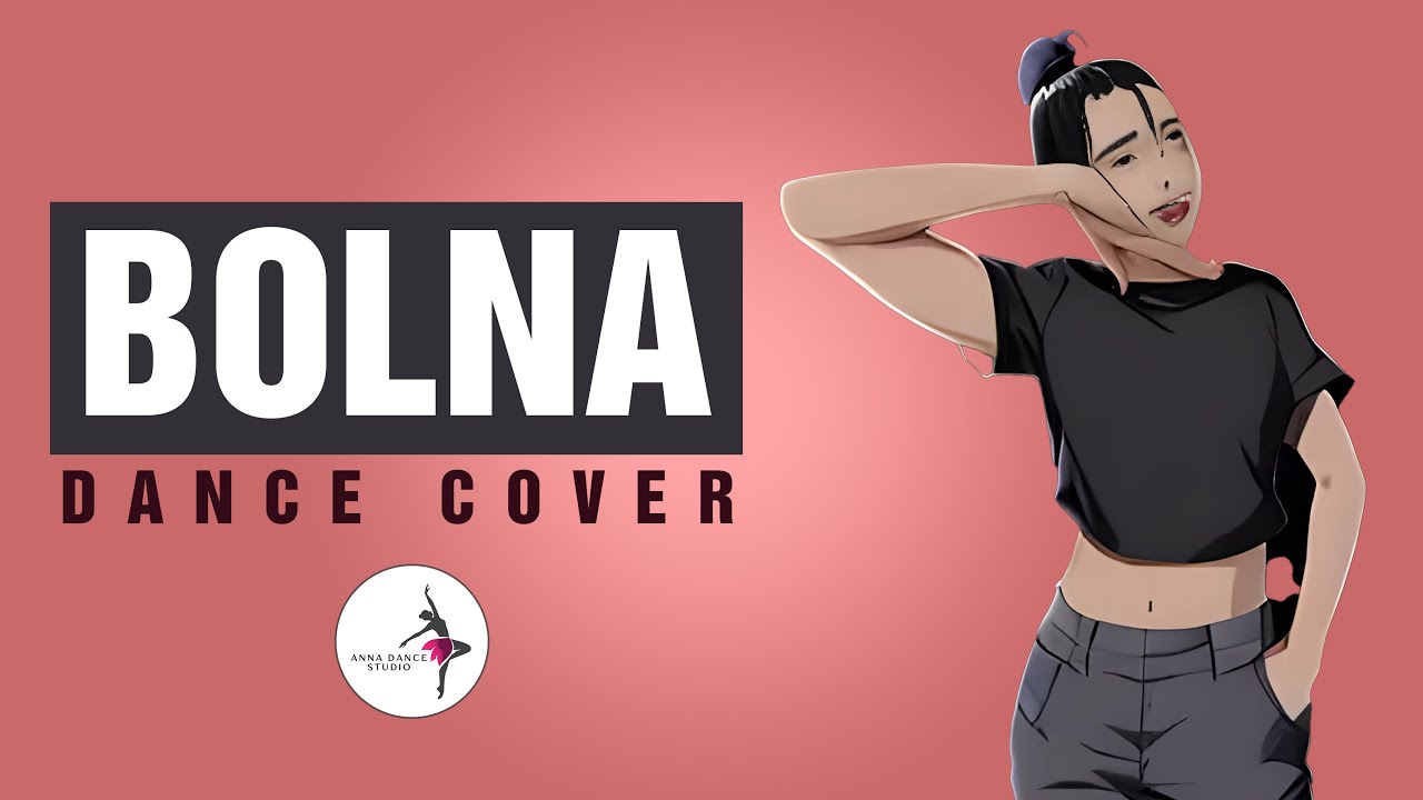 BOLNA | Dance Cover 💃🕺🎶 | Anna Dance Studio | Anne Kaushalya - YouTube