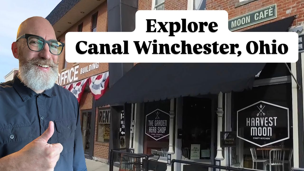 Canal Winchester Ohio Complete Tour | Why live in Canal Winchester ...