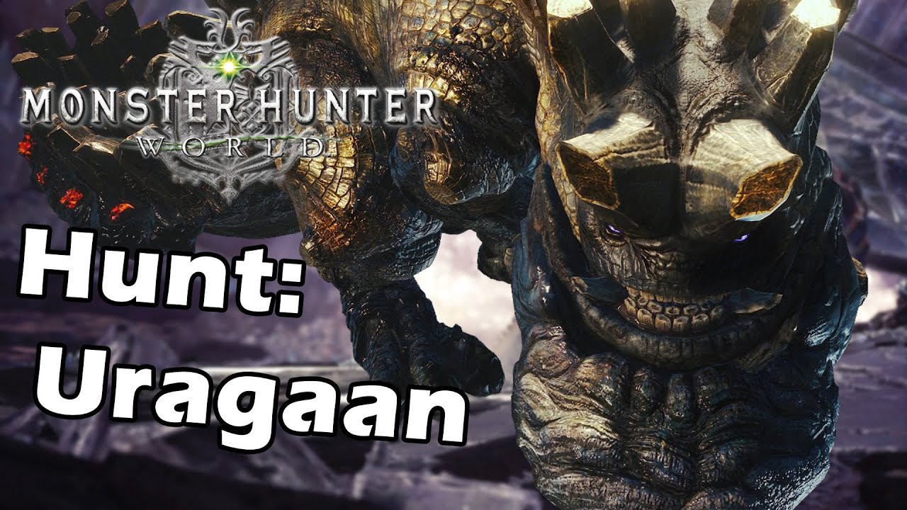 Monster Hunter World - Uragaan Hunt - YouTube