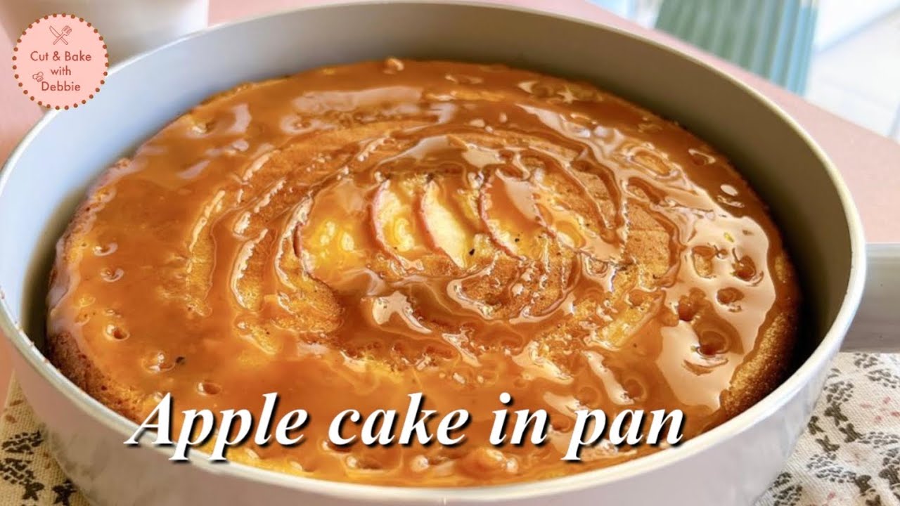 Easy Apple Cake Recipe in a Pan in 15 Minutes @cutnbakewithdebbie - YouTube