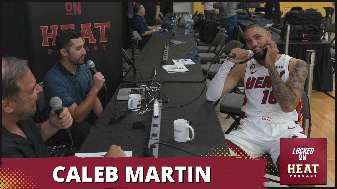 Caleb Martin On Miami Heat Role, Starting and Being Versatile - YouTube