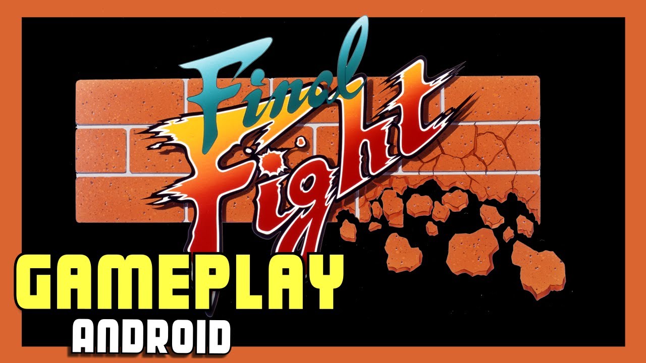 Final Fight Gameplay on Android - YouTube