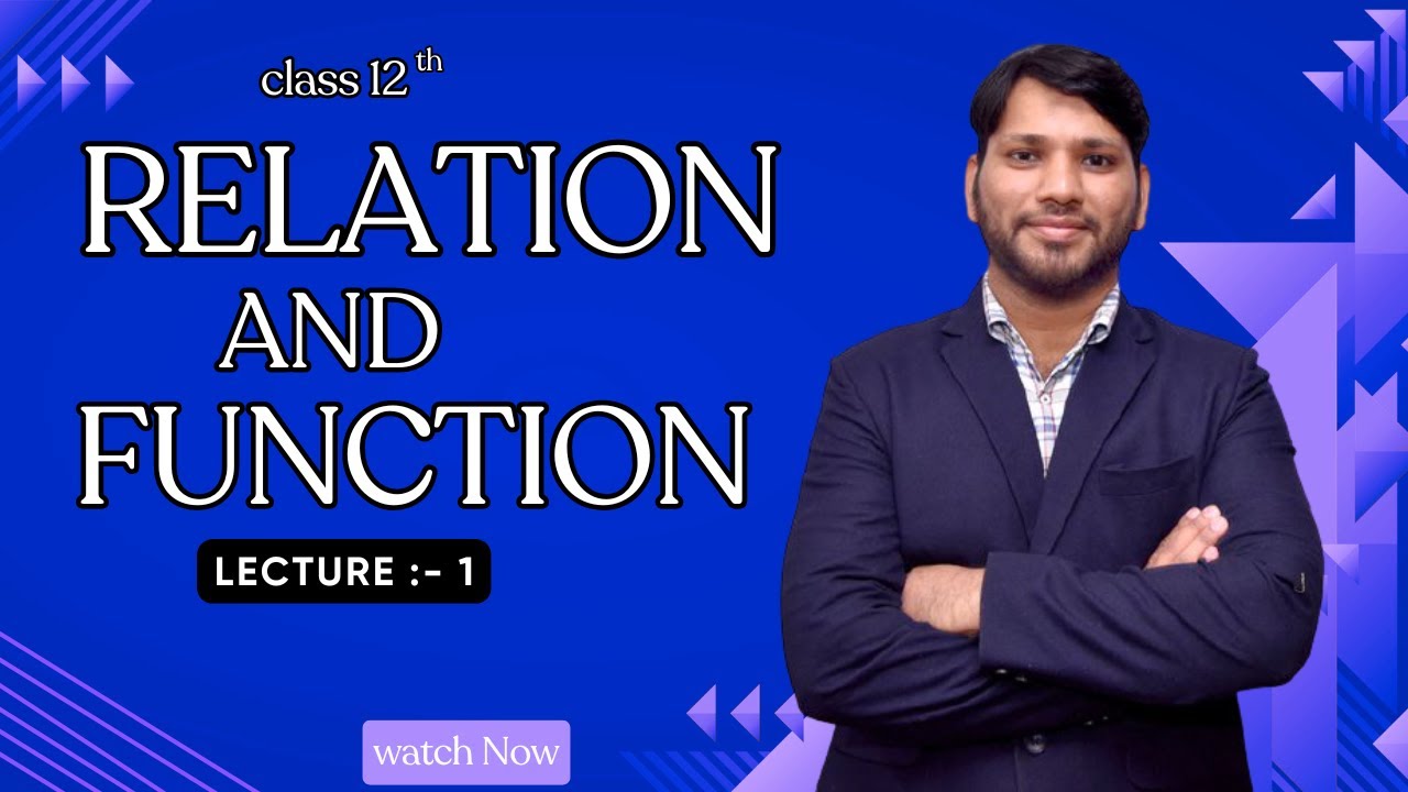 Relation and Function Lecture :- 1 - YouTube