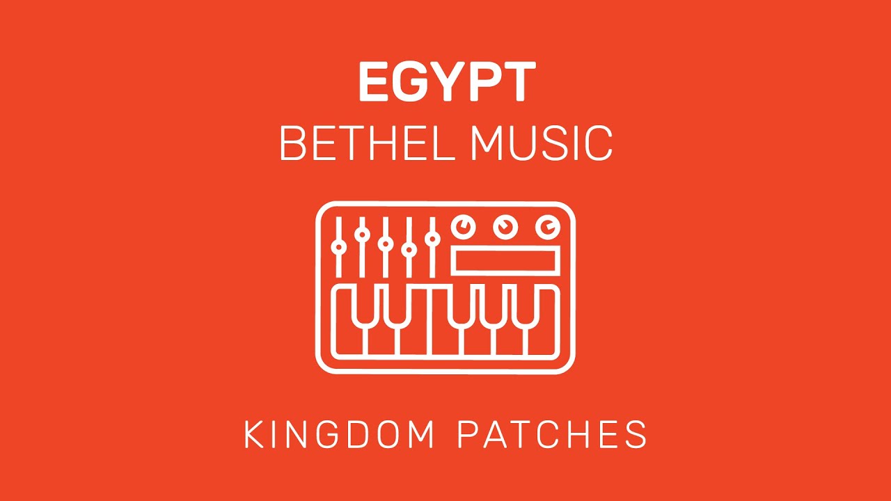 "Egypt" Bethel Music feat. Cory Asbury - Mainstage Patch - YouTube